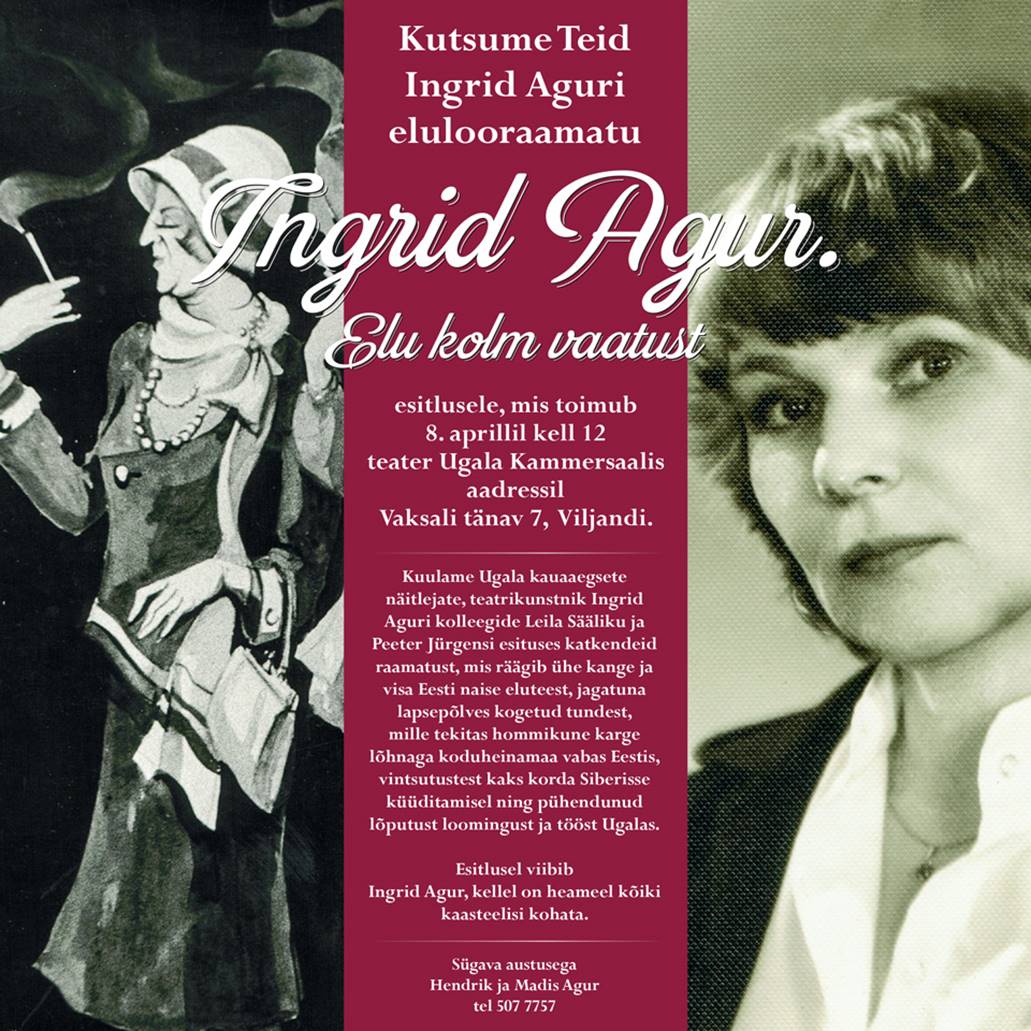 Raamatu "Ingrid Agur. Elu kolm vaatust" esitlus Ugalas - Ugala Teater